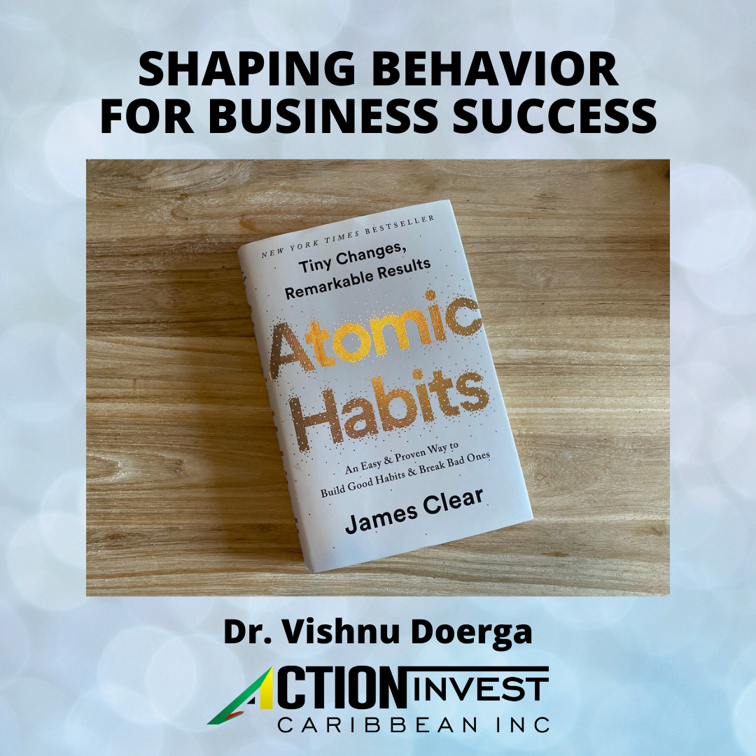 Shaping Behavior for Business Success - Vishnu Doerga
